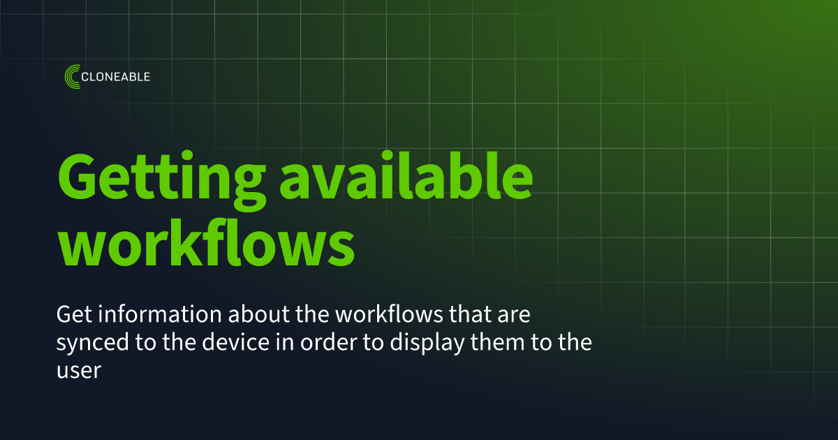 Getting available workflows | Cloneable Documentation