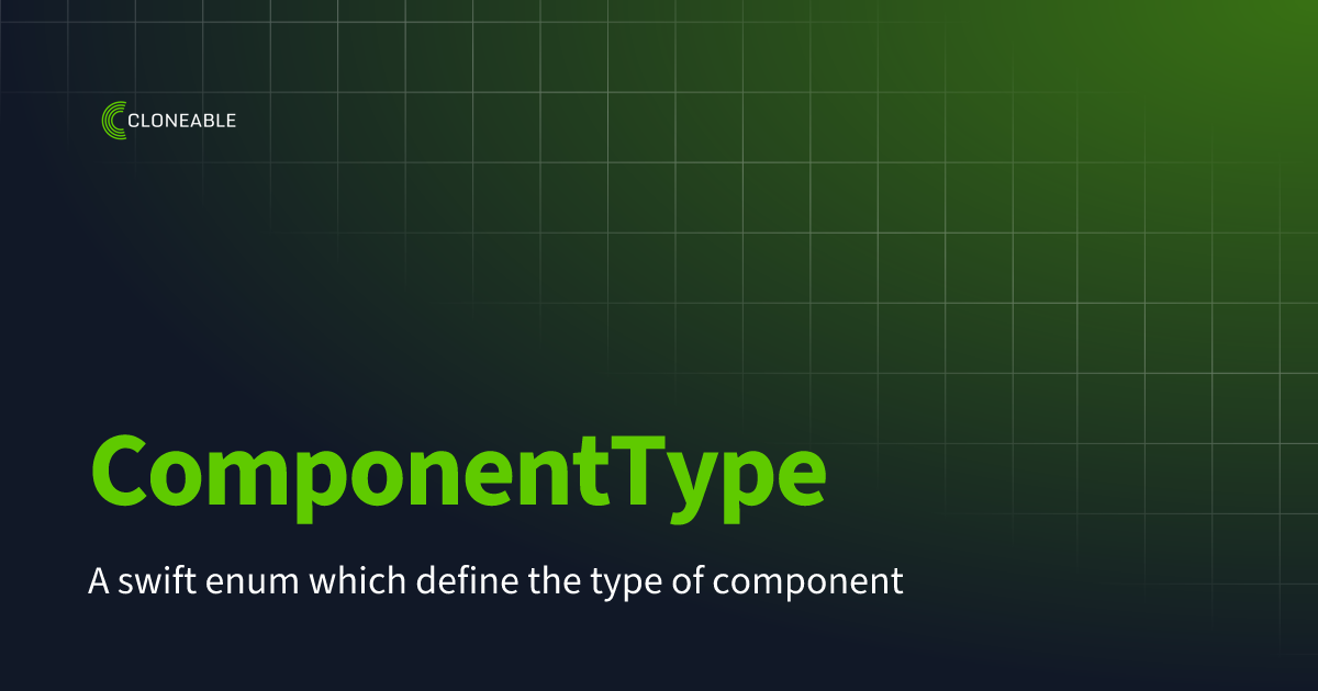 ComponentType | Cloneable Documentation